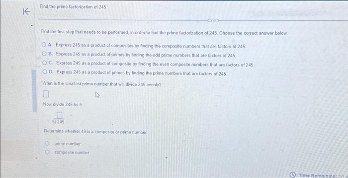 Solved K Find the prime factorization of 245. Find the first | Chegg.com