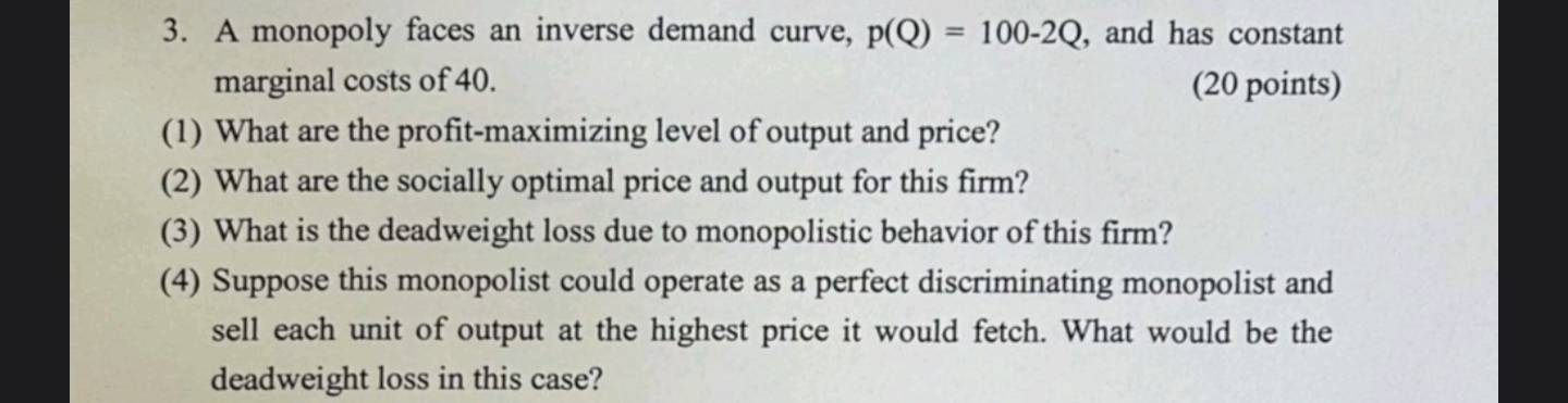 Solved A monopoly faces an inverse demand curve, | Chegg.com