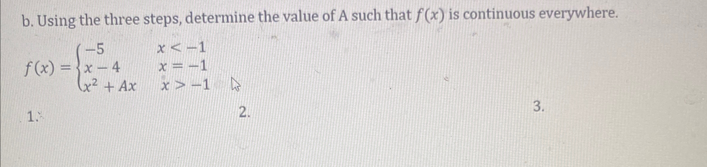 Solved b. Using the three steps, determine the value of A | Chegg.com Solved b. Using the three steps, determine the value of A | Chegg.com