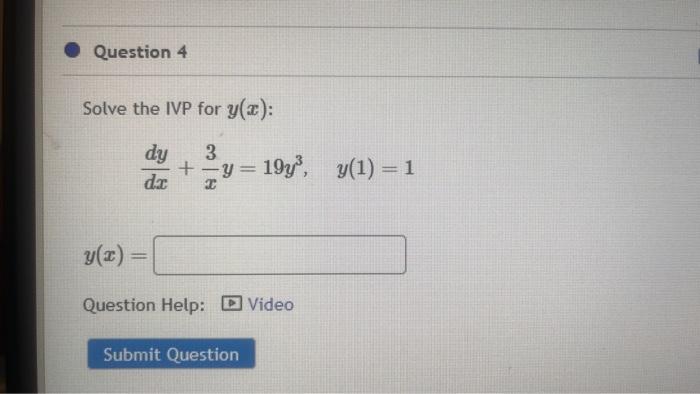 Solved Solve The Ivp For Y X Dxdy X3y 19y3 Y 1 1 Y X
