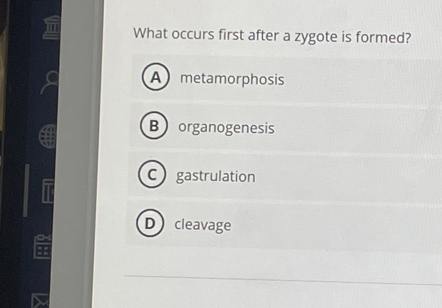 Solved What occurs first after a zygote is | Chegg.com