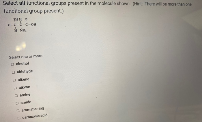 Solved Select all functional groups present in the molecule | Chegg.com