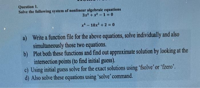 Solved Question I. Solve the following system of nonlinear | Chegg.com