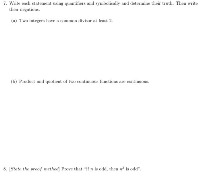 Solved 7. Write each statement using quantifiers and | Chegg.com