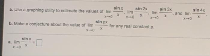 Solved a. Use a graphing utility to estimate the values of | Chegg.com
