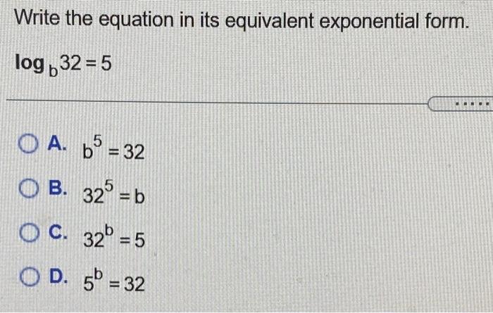 Solved Write the equation in its equivalent exponential | Chegg.com