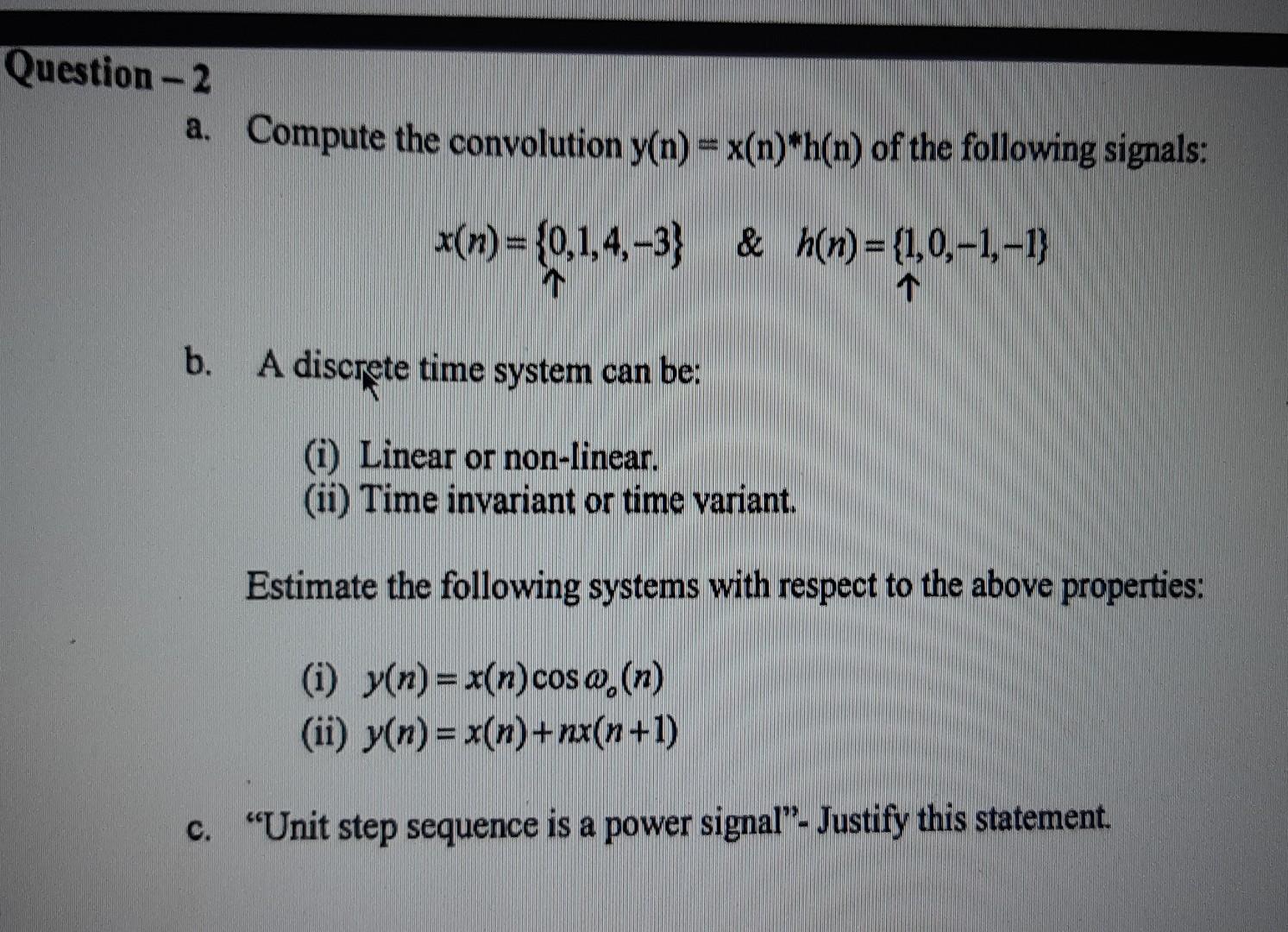 Solved a. Compute the convolution y(n)=x(n)∗h(n) of the | Chegg.com