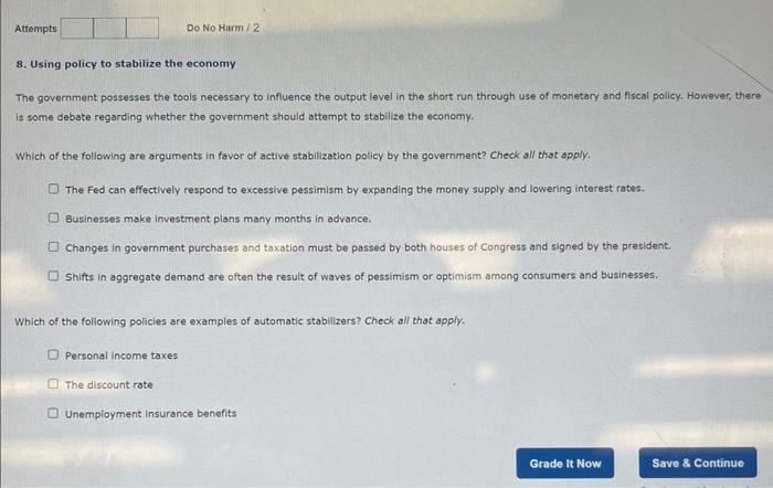 Solved 8. Using policy to stabilize the economy The | Chegg.com