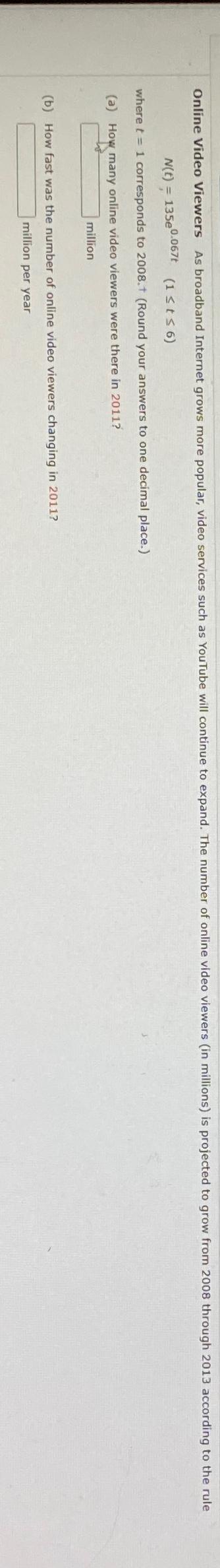 Solved )≤t≤(6where t=1 ﻿corresponds to 2008.+ (Round your | Chegg.com