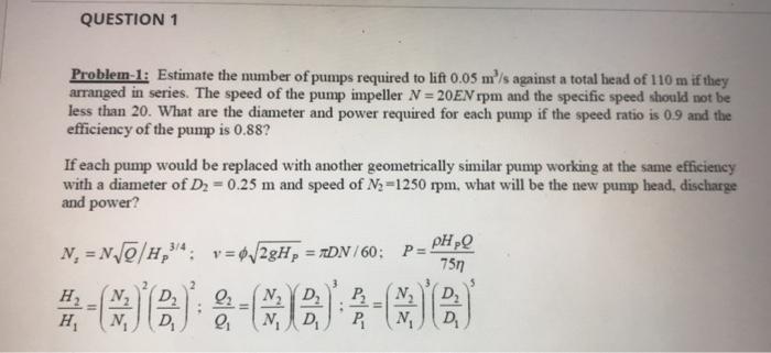 Solved QUESTION 1 Problem-1: Estimate the number of pumps | Chegg.com