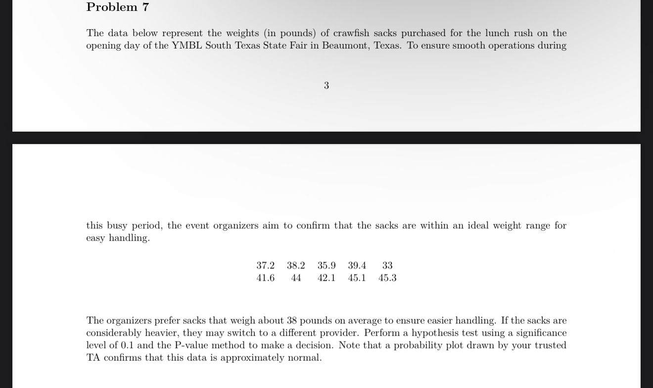 Solved Problem 7The data below represent the weights (in | Chegg.com