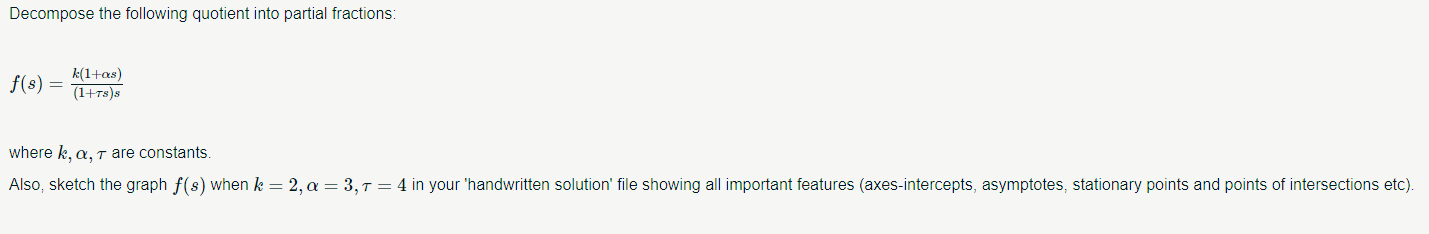Solved Decompose the following quotient into partial | Chegg.com