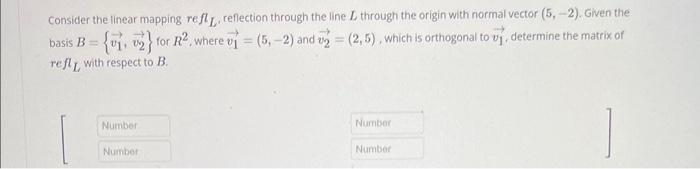Solved Consider the linear mapping reft LL, reflection | Chegg.com