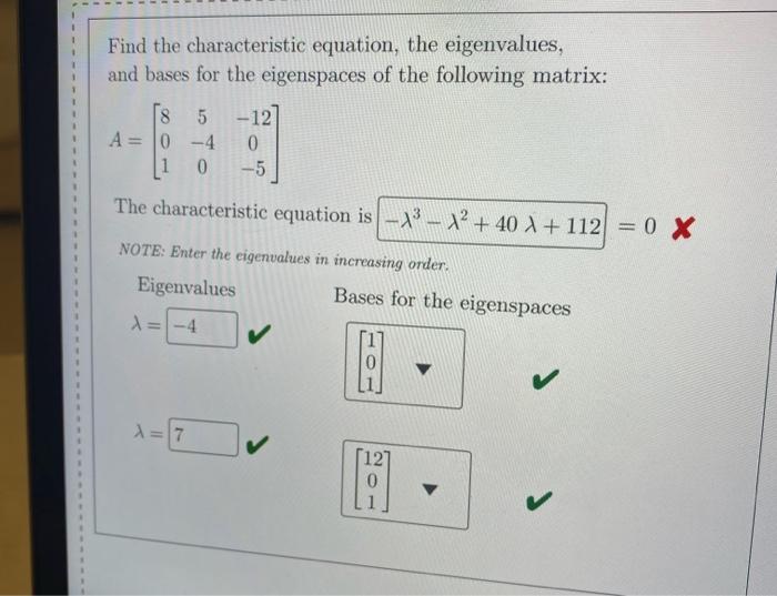 Solved Find the characteristic equation, the eigenvalues, | Chegg.com