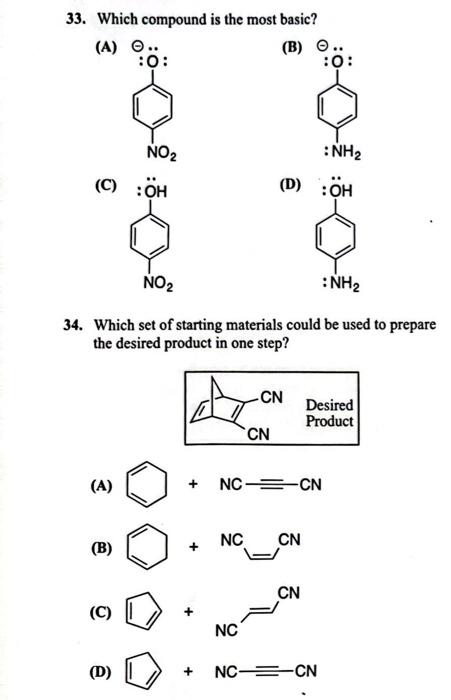 Solved 33. Which compound is the most basic? (A) (B) (C) (D) | Chegg.com