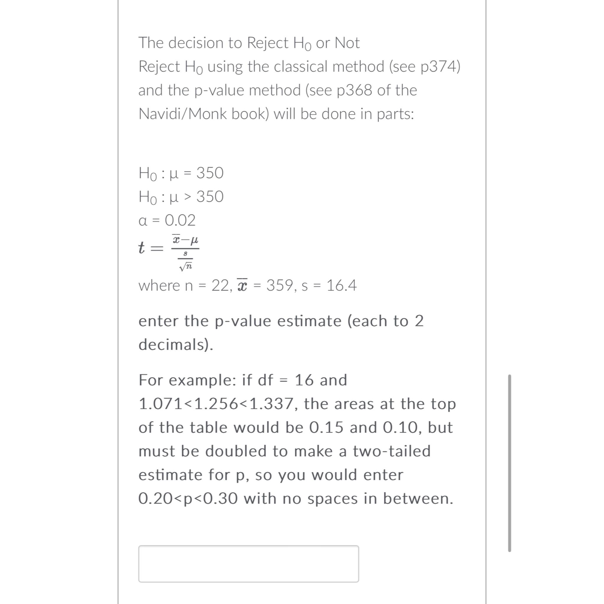 Solved The decision to Reject H0 ﻿or NotReject H0 ﻿using the | Chegg.com