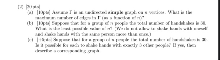 Solved (2) (20 pts) (a) (10pts Assume I is an undirected | Chegg.com