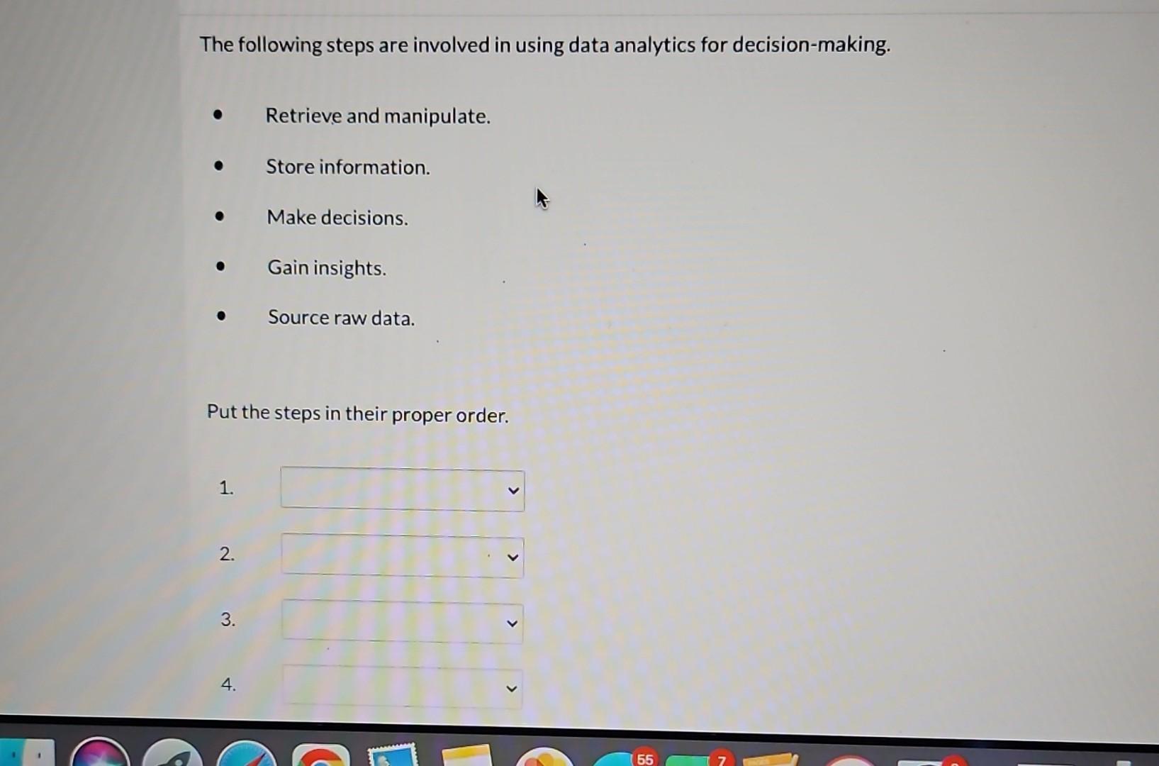 The following steps are involved in using data | Chegg.com