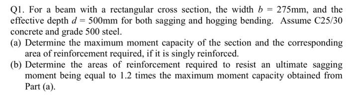 Solved Q1. For a beam with a rectangular cross section, the | Chegg.com