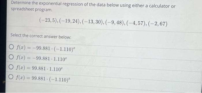 Solved Determine the exponential regression of the data | Chegg.com