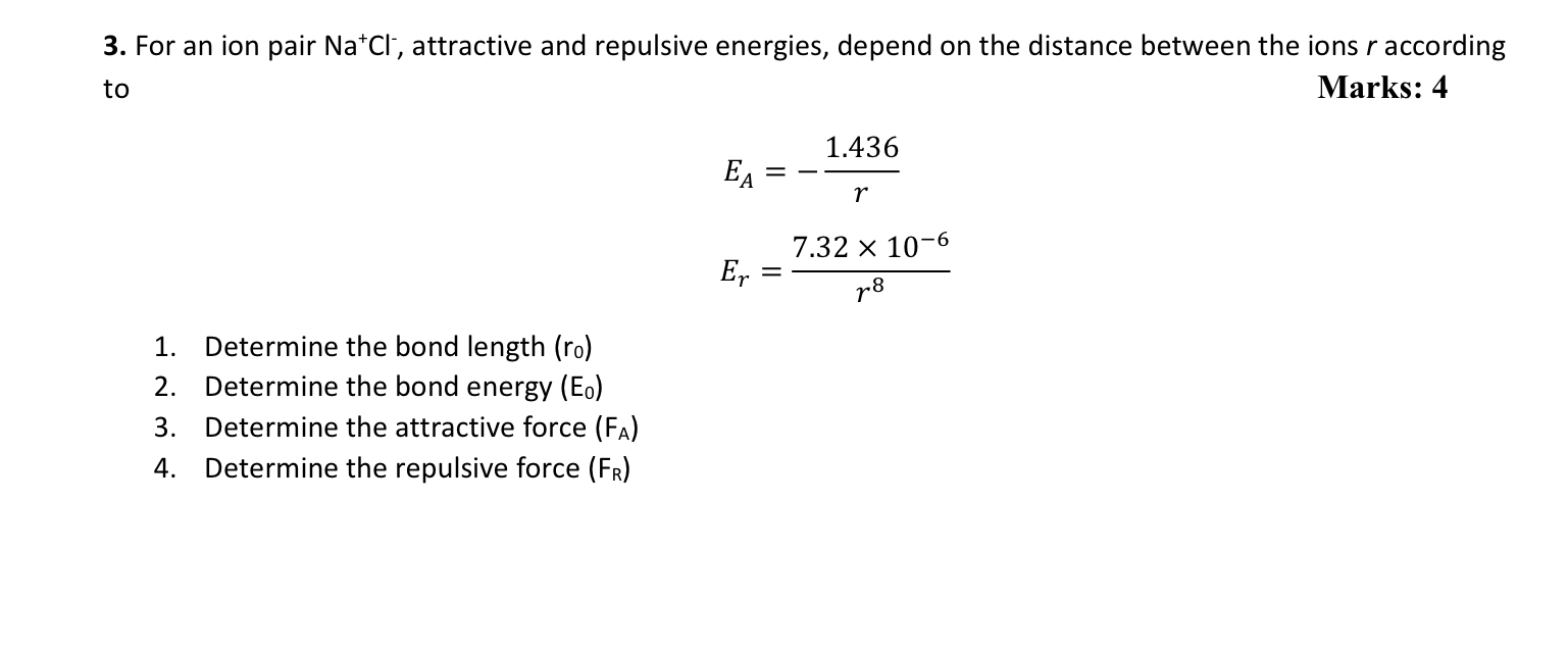 Solved For an ion pair Na+Cl-, ﻿attractive and repulsive | Chegg.com