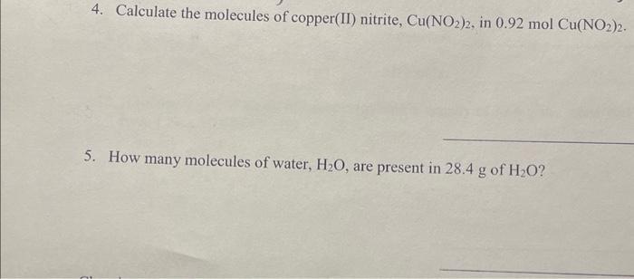 Solved 4. Calculate the molecules of copper(II) nitrite, | Chegg.com