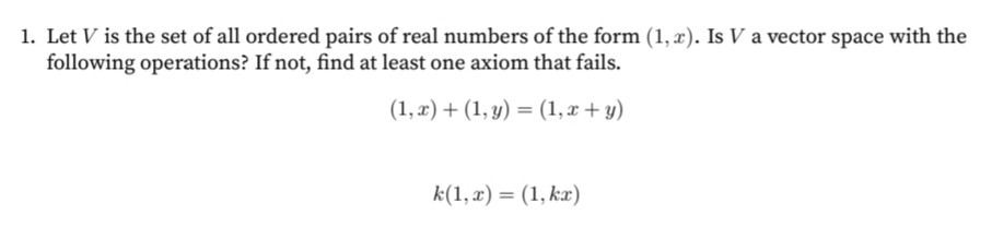 Solved 1. Let V is the set of all ordered pairs of real | Chegg.com