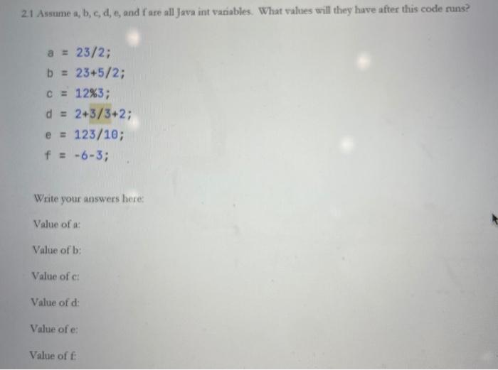 Solved 2.1 Assume a,b,c,d,e and f are all Java int | Chegg.com