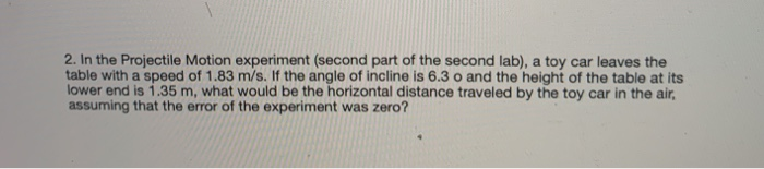 Solved 2. In the Projectile Motion experiment (second part | Chegg.com