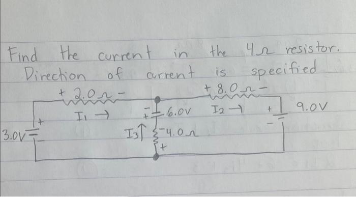 Solved Find the current in the 4Ω resistor. Direction of | Chegg.com