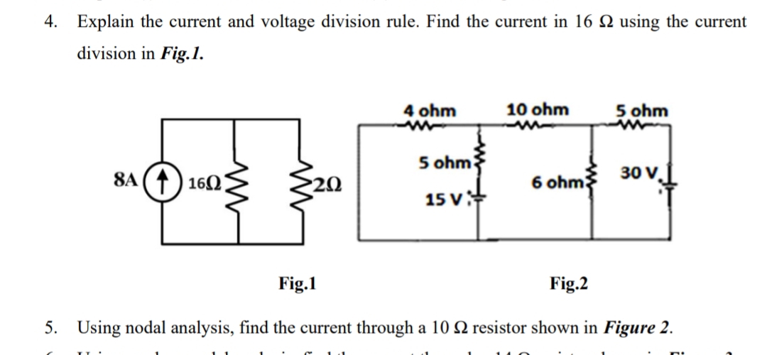 Solved Explain the current and voltage division rule. Find | Chegg.com