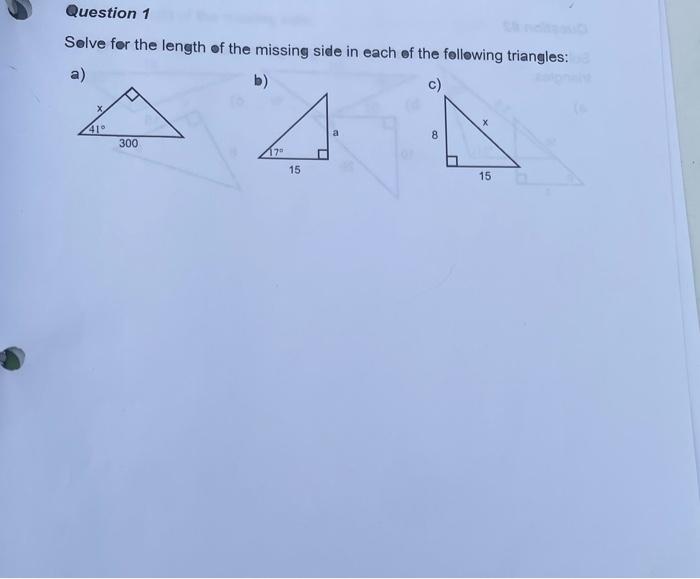 Solved Solve for the length of the missing side in each of | Chegg.com