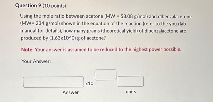 Solved Using the mole ratio between acetone (MW=58.08 g/mol) | Chegg.com