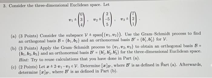 Solved 3. Consider the three-dimensional Euclidean space. | Chegg.com