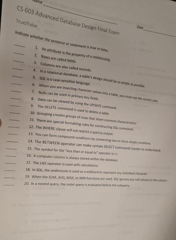 Solved CS 603 Advanced Database Design Final Exam True/False | Chegg.com