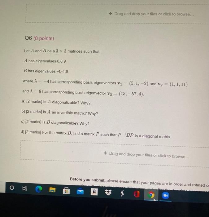 Solved + Drag and drop your files or click to browse... Q6 | Chegg.com