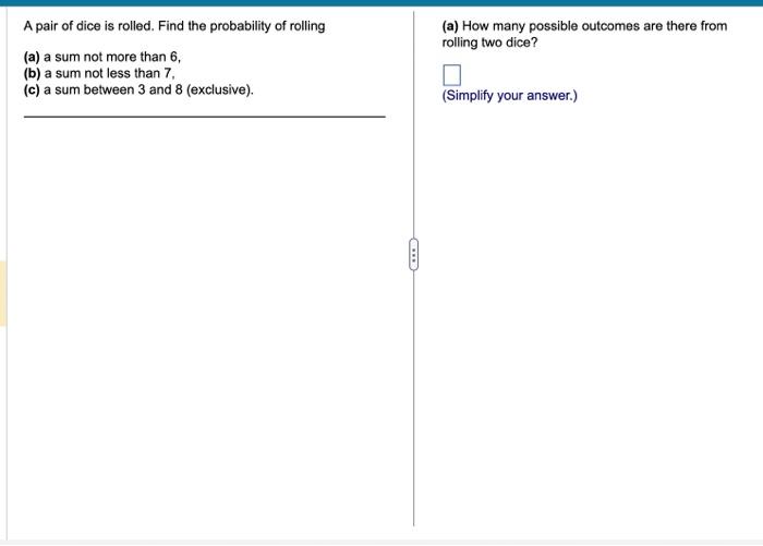 Solved (a) How many possible outcomes are there from rolling | Chegg.com