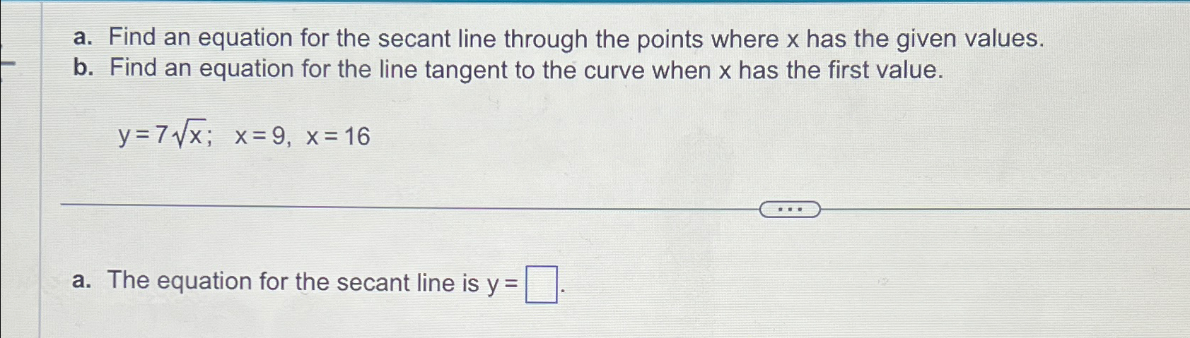 Solved a. ﻿Find an equation for the secant line through the | Chegg.com