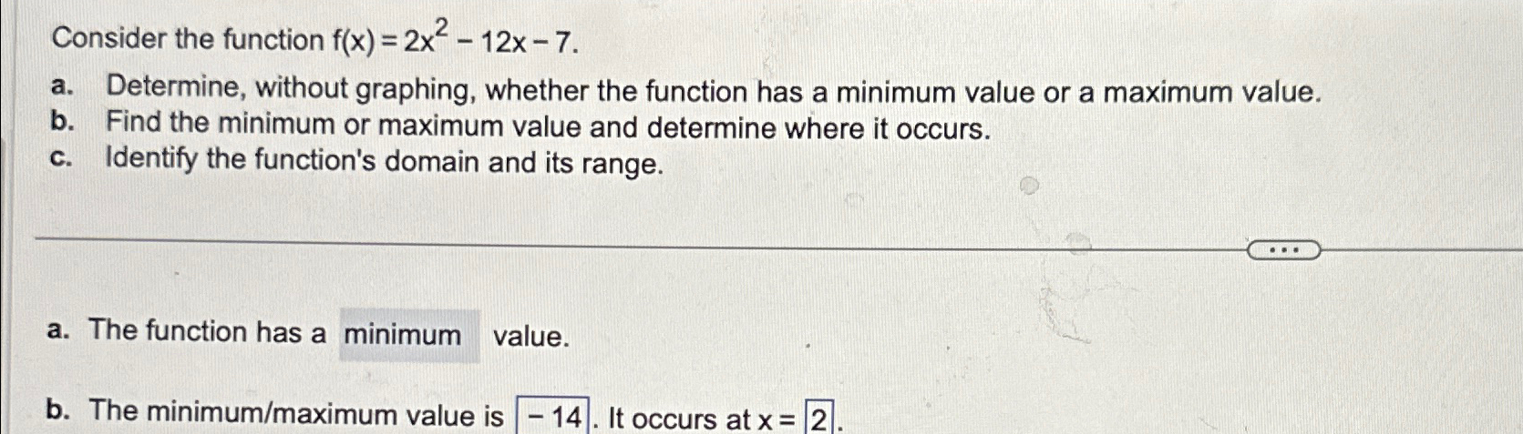 Solved Consider the function f(x)=2x2-12x-7a. ﻿Determine, | Chegg.com