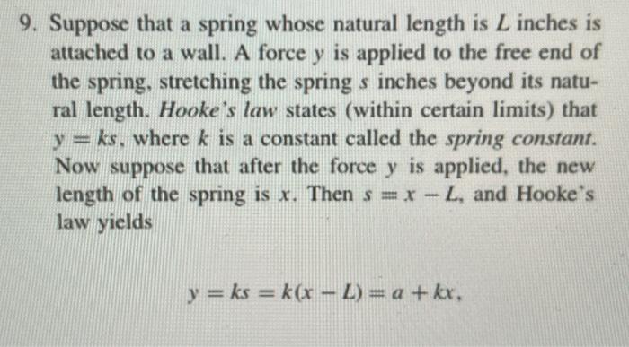 Solved 9. Suppose that a spring whose natural length is L | Chegg.com