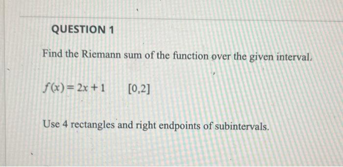 Solved Find the Riemann sum of the function over the given | Chegg.com