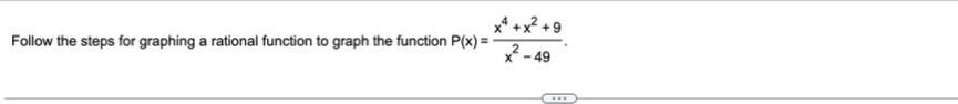 Solved Follow the steps for graphing a rational function to | Chegg.com