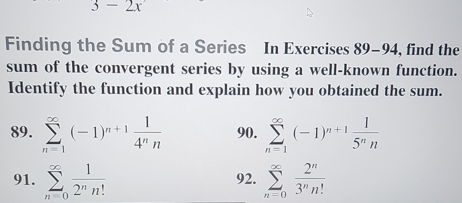 Solved Finding the Sum of a Series In Exercises 89-94, ﻿find | Chegg.com