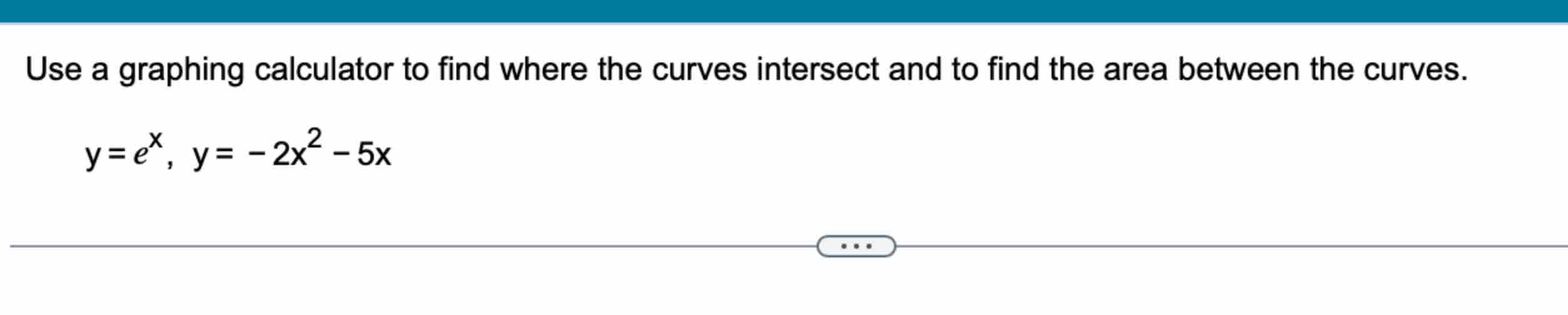 Solved Use a graphing calculator to find where the curves | Chegg.com