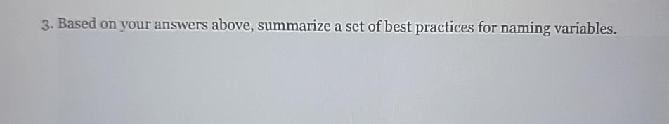 Solved Based on your answers above, summarize a set of best | Chegg.com