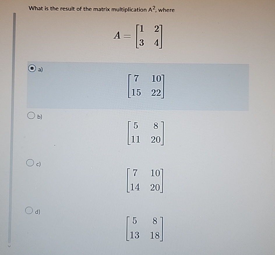 Solved What is the result of the matrix multiplication A2, | Chegg.com