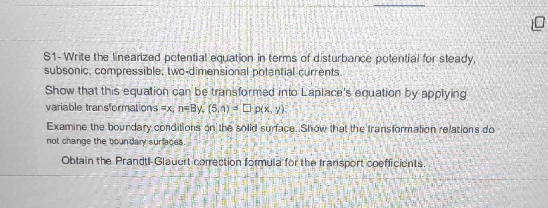 Solved S1- Write the linearized potential equation in terms | Chegg.com Solved S1- Write the linearized potential equation in terms | Chegg.com