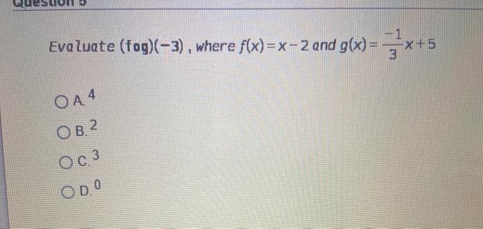 Solved Evaluate (fog)(-3), where f(x)=x-2 and g(x) = 2x X +5 | Chegg.com