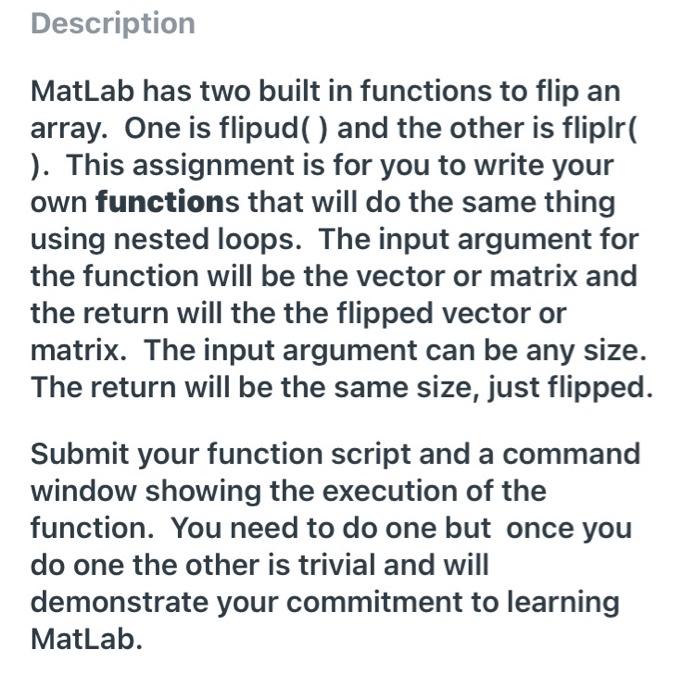 Solved Description Matlab Has Two Built In Functions To Flip 