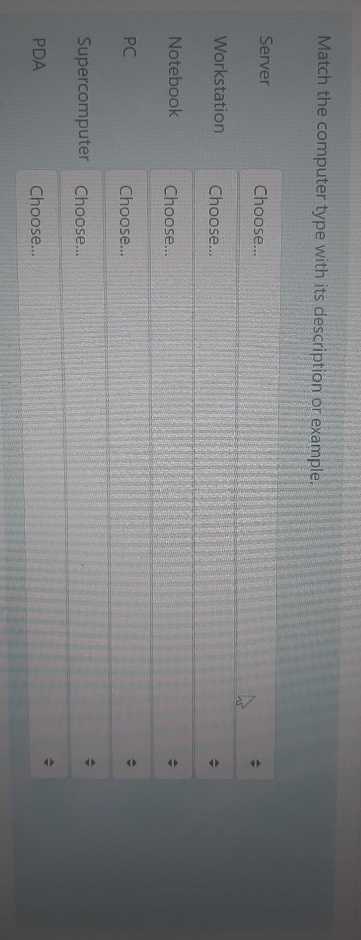 Solved Match the computer type with its description or | Chegg.com